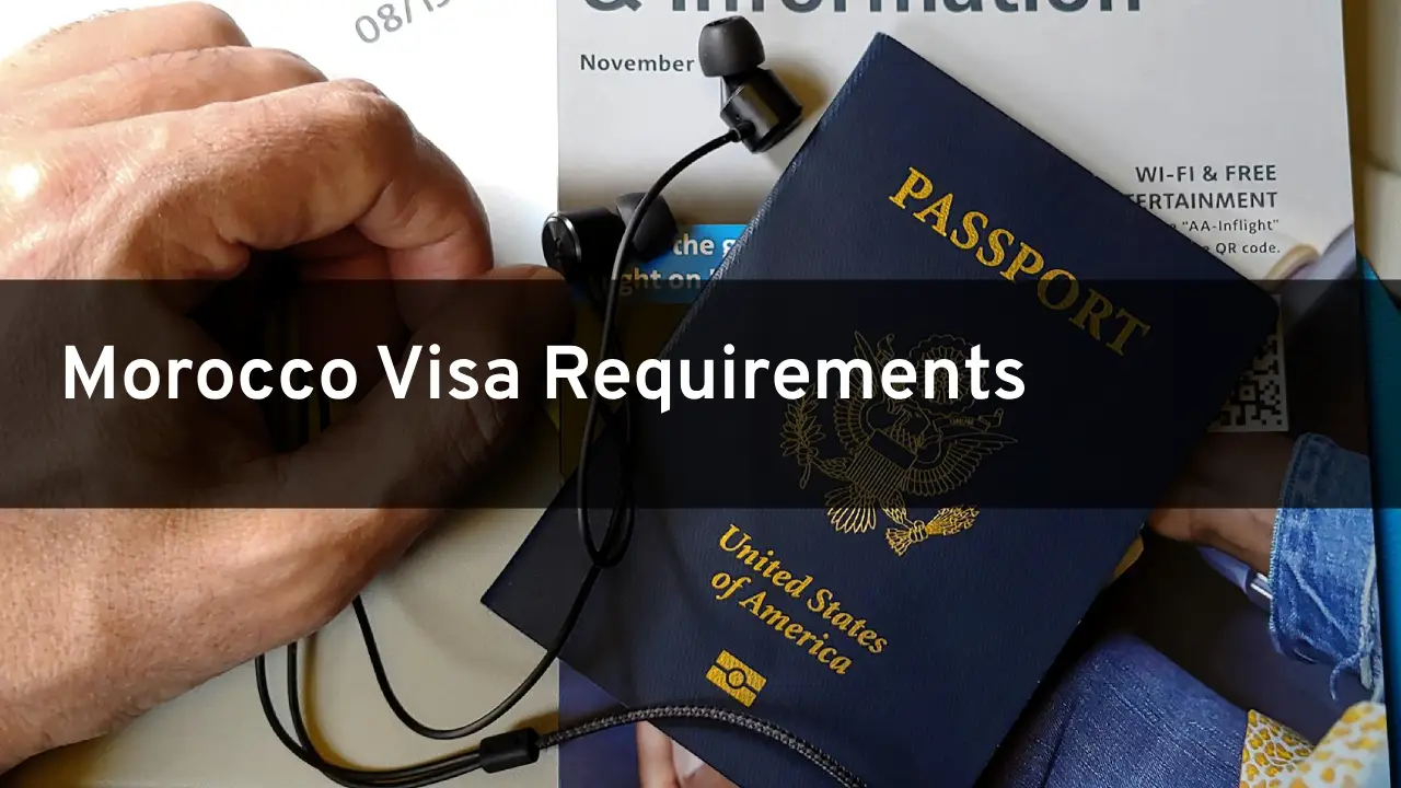 The Ultimate Morocco Travel visa requirements 2026 updated